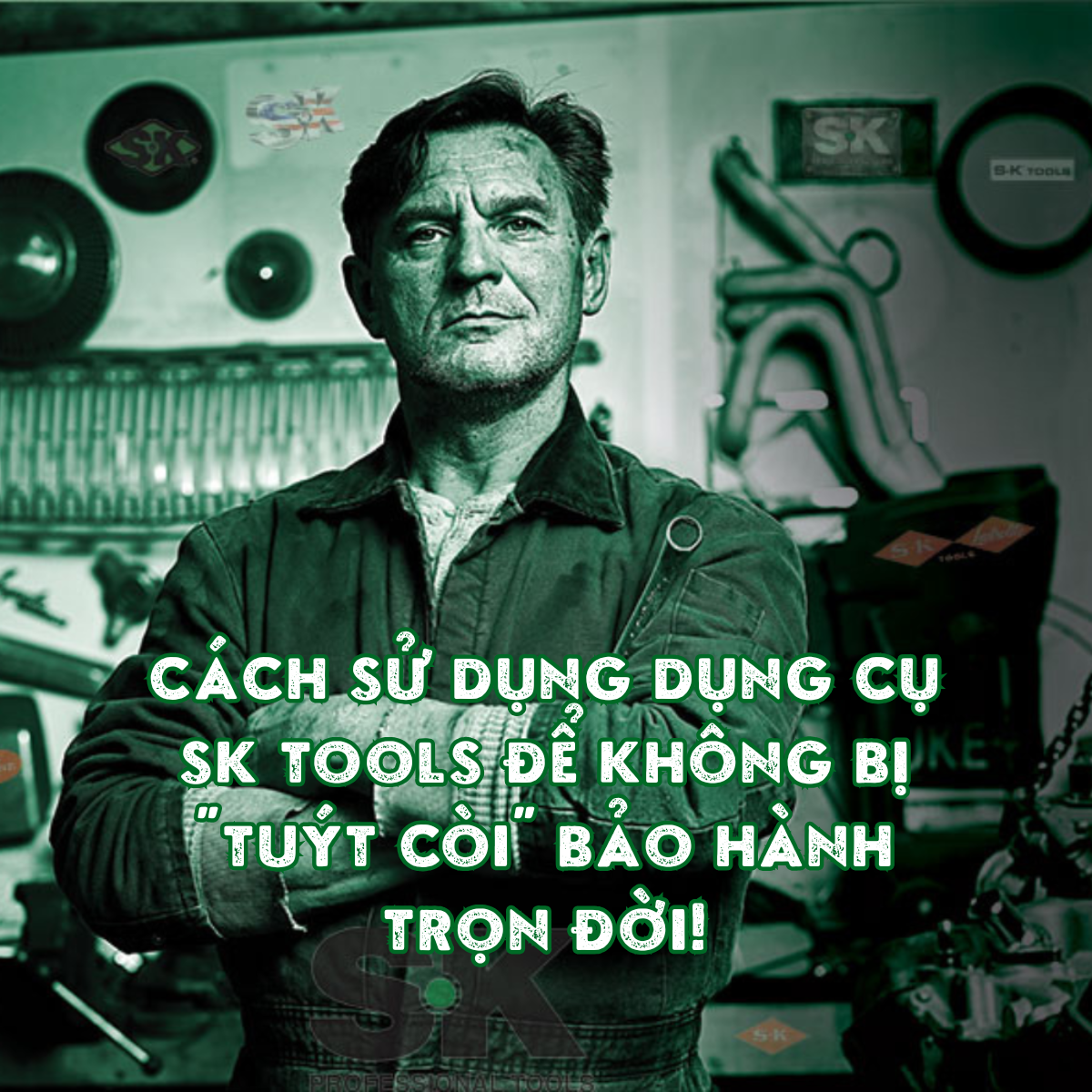 Hướng dẫn bảo dưỡng và sử dụng công cụ SK Tools