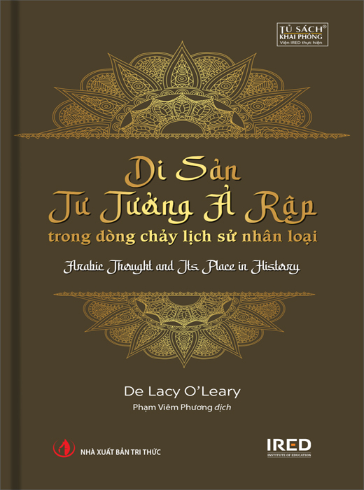 Di sản tư tưởng Ả Rập trong dòng chảy lịch sử nhân loại - De Lacy O’Leary