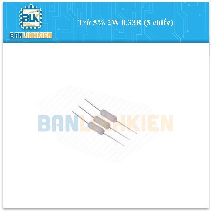 Trở 5% 2W 0.33R (5 chiếc)