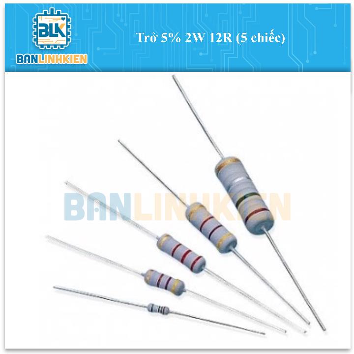 Trở 5% 2W 12R (5 chiếc)