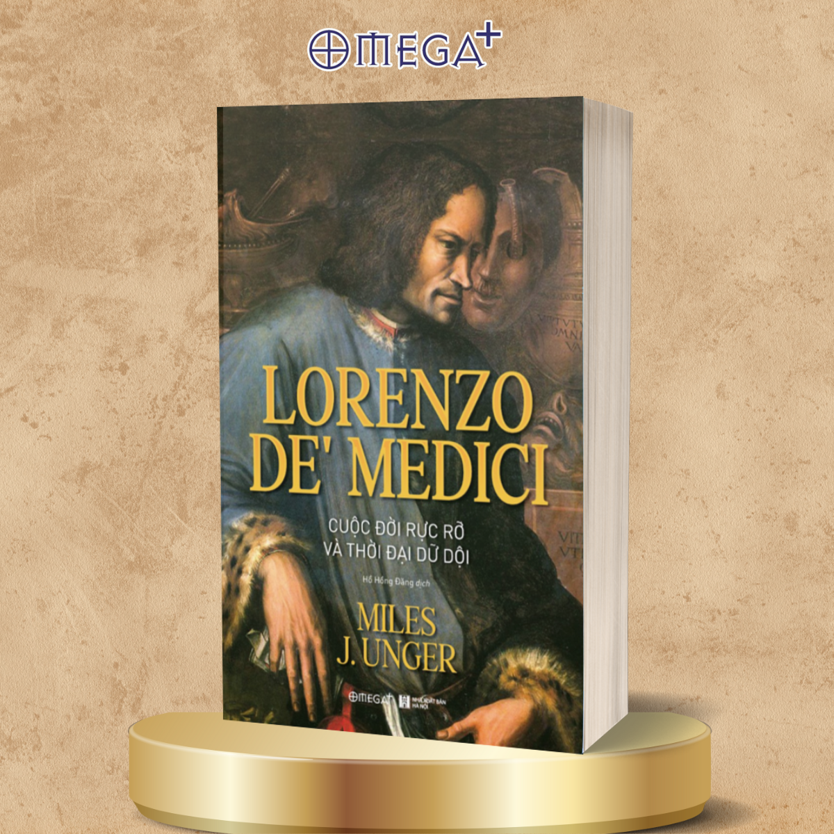 LORENZO DE’ MEDICI: Cuộc Đời Rực Rỡ Và Thời Đại Dữ Dội