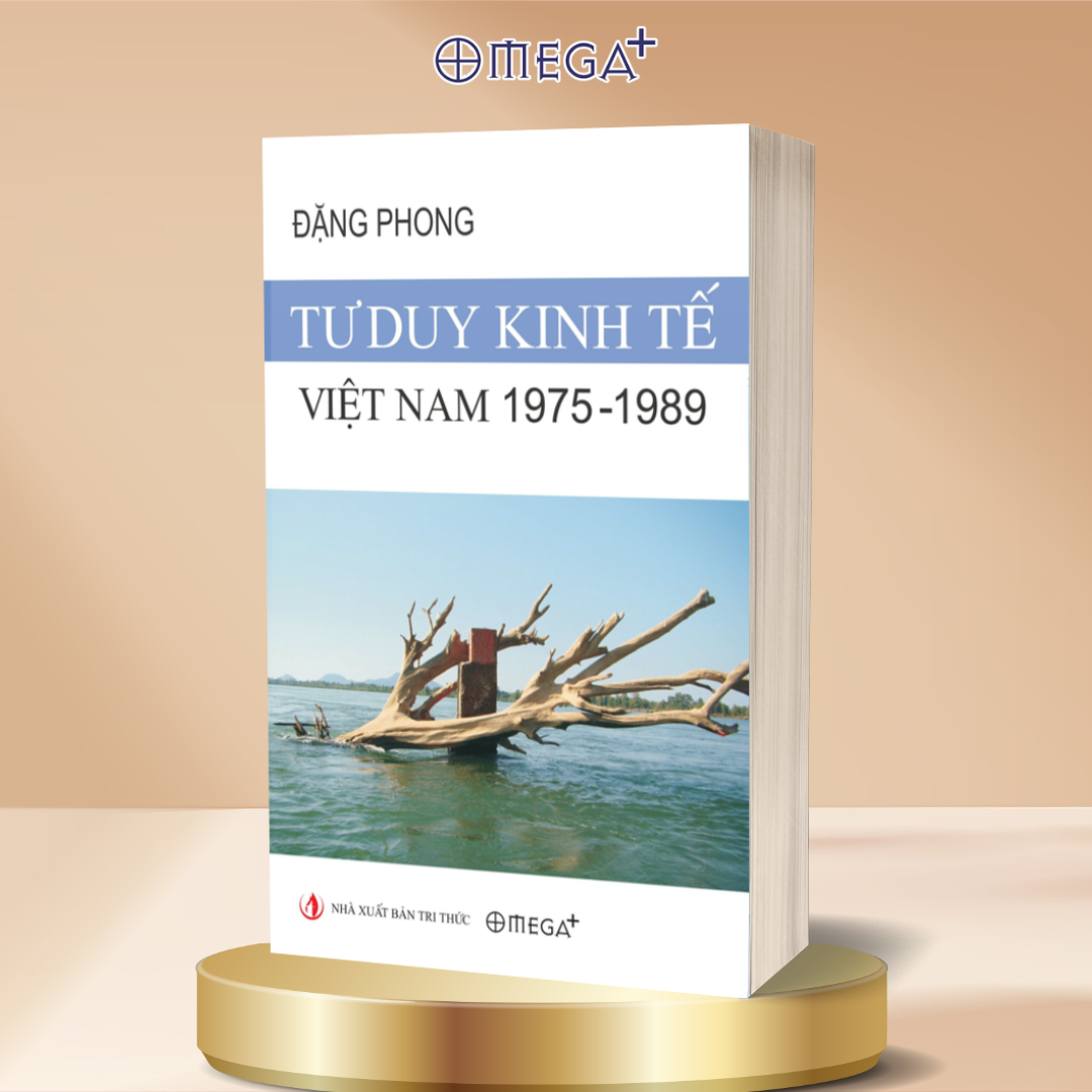 Tư Duy Kinh Tế Việt Nam 1975 -1989 (Tác giả Đặng Phong)