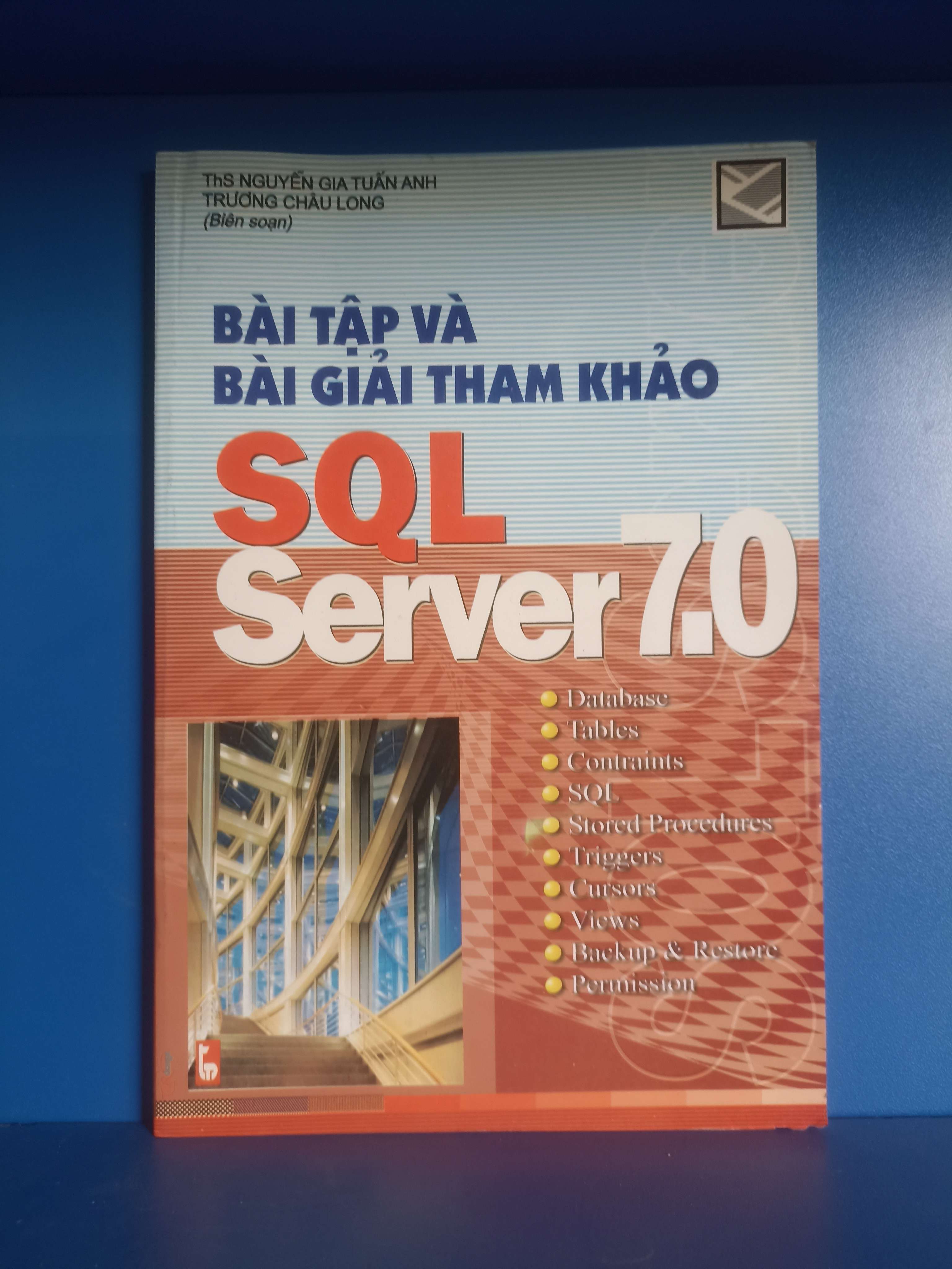 Bài tập và bài giải tham khảo SQL Server 7.0 (Giáo khoa) VAVO